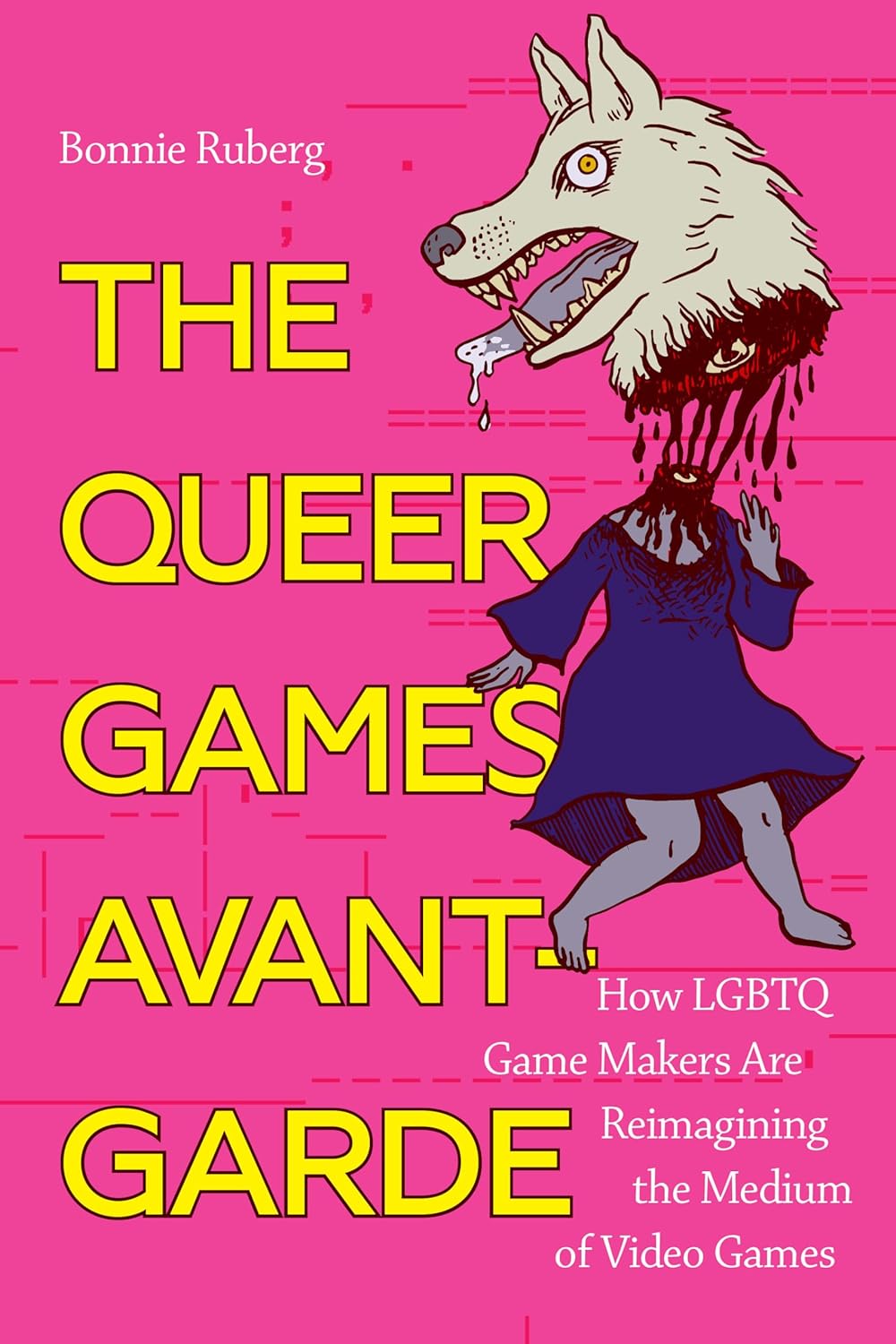 The Queer Games Avant-Garde: How LGBTQ Game Makers Are Reimagining the ...