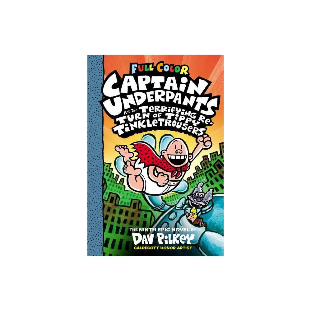 Captain Underpants and the Terrifying Return of Tippy Tinkletrousers ...
