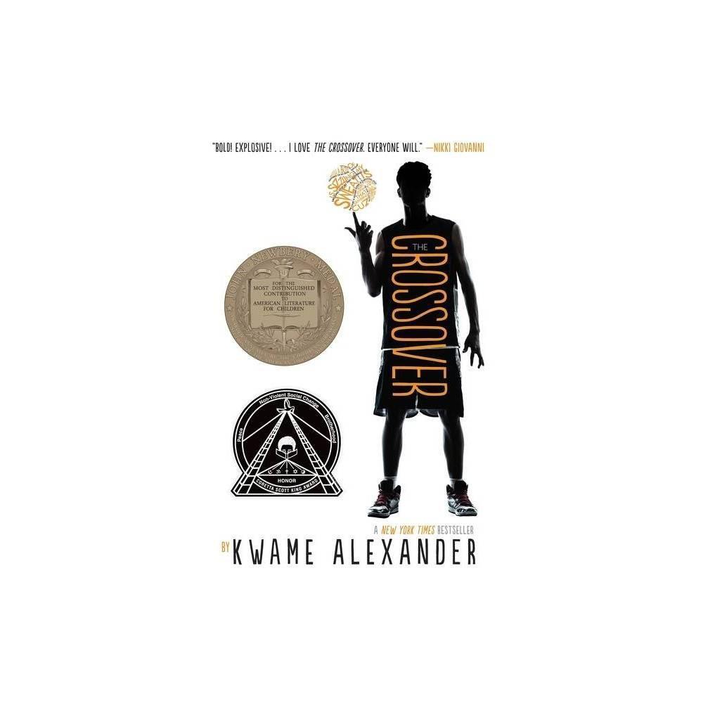 The Crossover (The Crossover Series) by Kwame Alexander | Taylor & Co ...