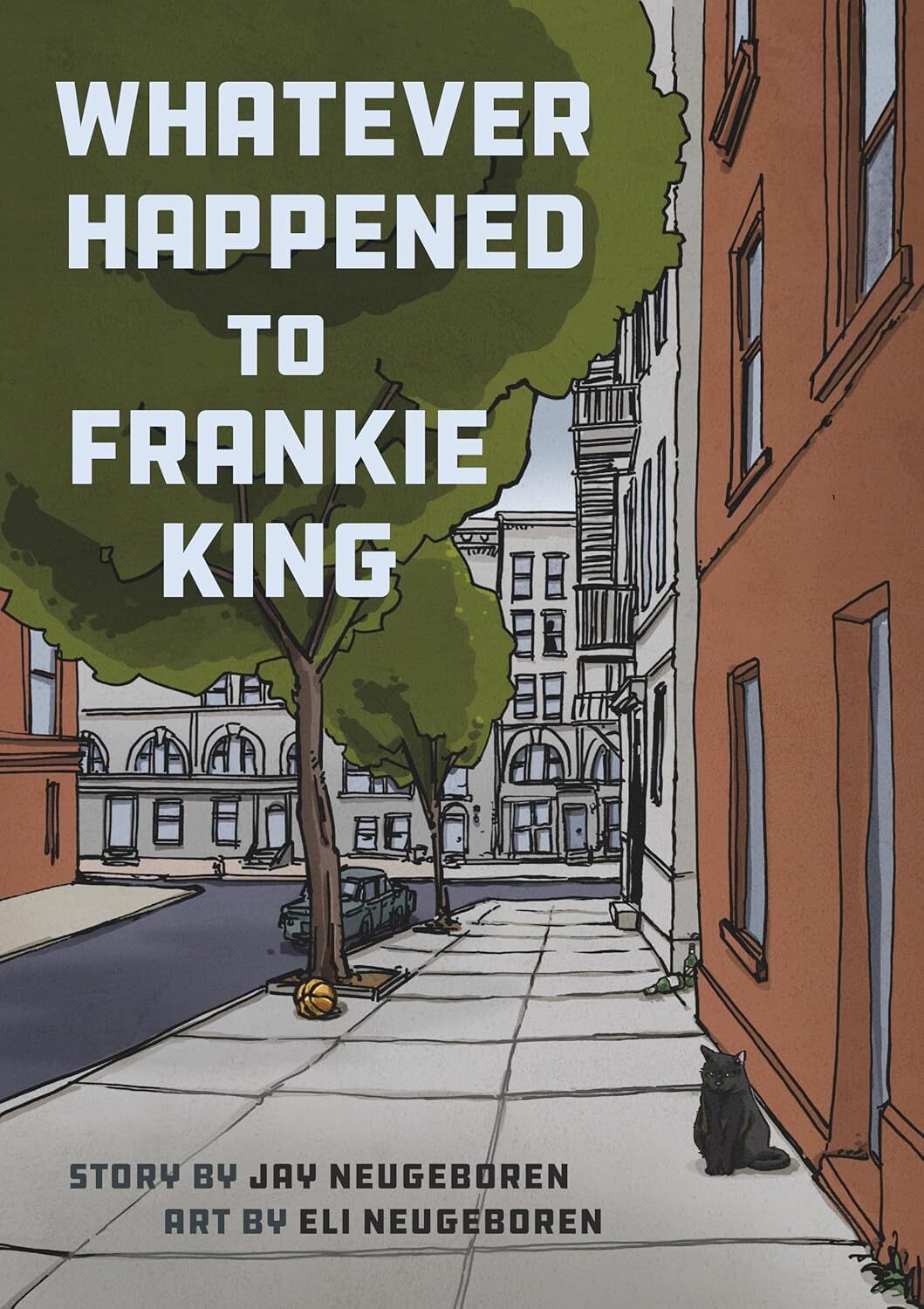 Whatever Happened to Frankie King by Jay & Eli Neugeboren | Taylor & Co ...